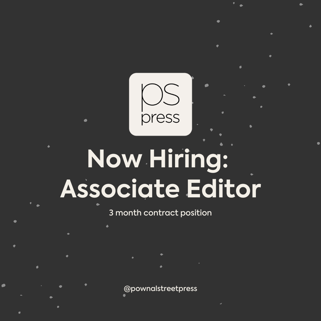 Now Hiring: Associate Editor (3 month contract) - Pownal Street Press