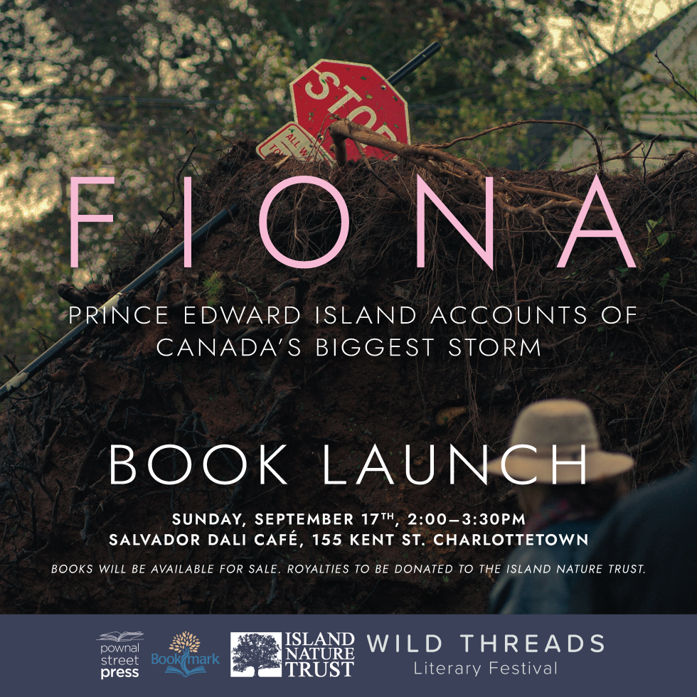 Pownal Street Press Releases “Fiona: Prince Edward Island Accounts of ...
